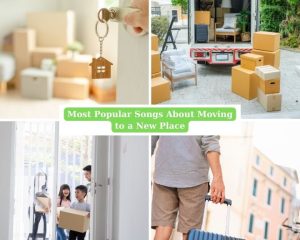 19 Most Popular Songs About Moving to a New Place, of All Time, Ranked ...