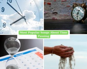 29 Most Popular Songs About Time Passing, Ranked, Youtube Lyrics